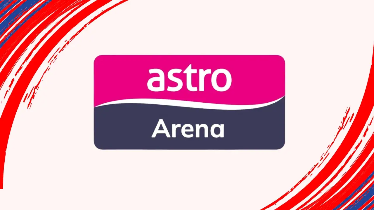 Astro Arena Live Streaming - TV Malaysia